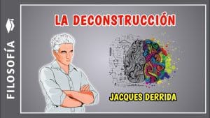 El Pensamiento de Jacques Derrida: Deconstrucción y Crítica del ...